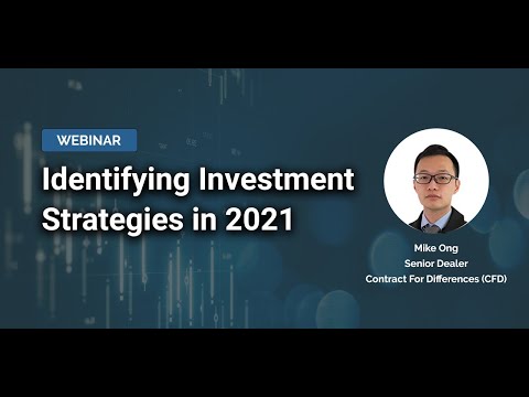 Webinar: Identifying Investment Strategies in 2021 - Phillip CFD