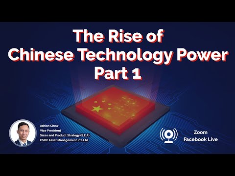 Webinar: The Rise of Chinese Technology Power - Part 1 - Phillip CFD